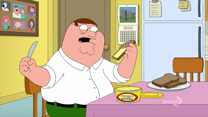 I Can't Believe It's Not Butter! | Family Guy Wiki | Fandom powered by ... I Can't Believe It's Not Butter! | Family Guy Wiki | Fandom powered by ...