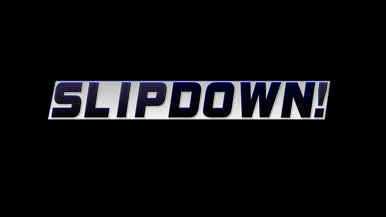 Slipdown Newlegacyinc Wiki Fandom Powered By Wikia