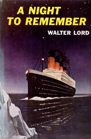 A Night to Remember (book) - Titanic