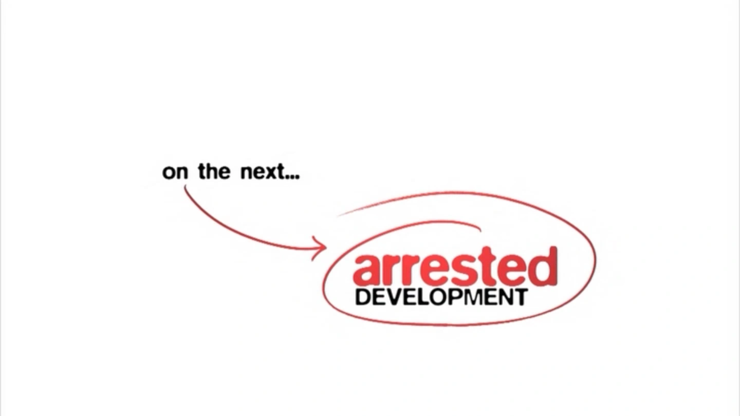 "Next time on Arrested Development" never happens : r/arresteddevelopment