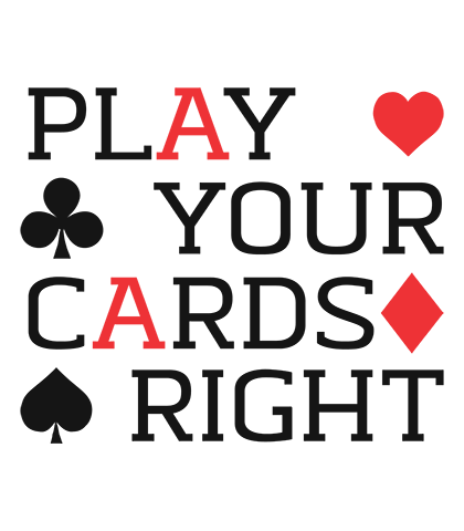 Play Your Cards Right - abccertified