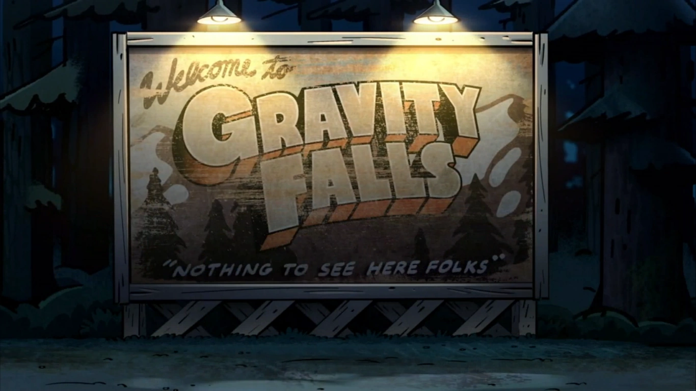 Image - S2e12 welcome to gf sign.png | Gravity Falls Wiki | FANDOM ...