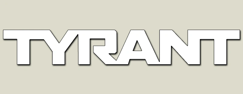 Tyrant | Logopedia | Fandom powered by Wikia