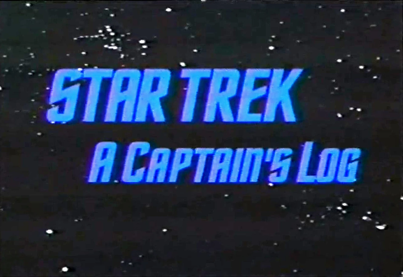 Star Trek: A Captain's Log | Memory Alpha | FANDOM powered by Wikia
