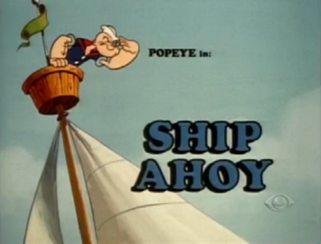 Ship Ahoy Popeye The Sailorpedia Fandom Powered By Wikia