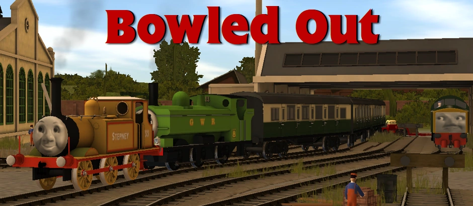 Bowled Out | Tales From The Tracks Trainz Series Wikia | Fandom powered ...