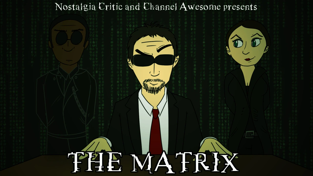 The Matrix | Channel Awesome | FANDOM powered by Wikia