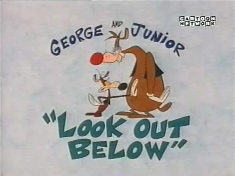 George and Junior: "Look Out Below" | What a Cartoon! Wiki | Fandom ...